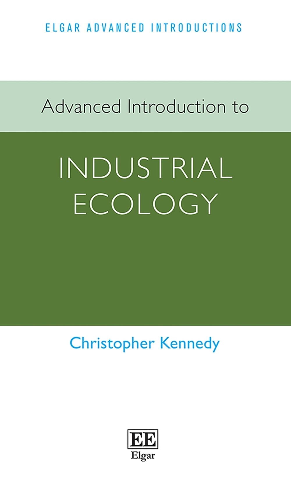 Advanced Introduction to Industrial Ecology by Christopher Kennedy ...