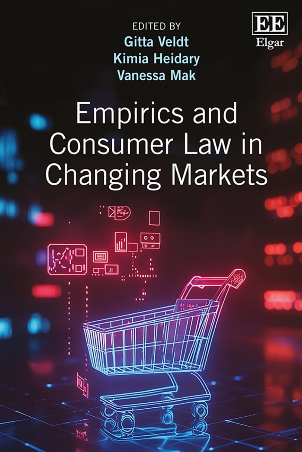 Empirics and Consumer Law in Changing Markets by Vanessa Mak, Hardcover ...