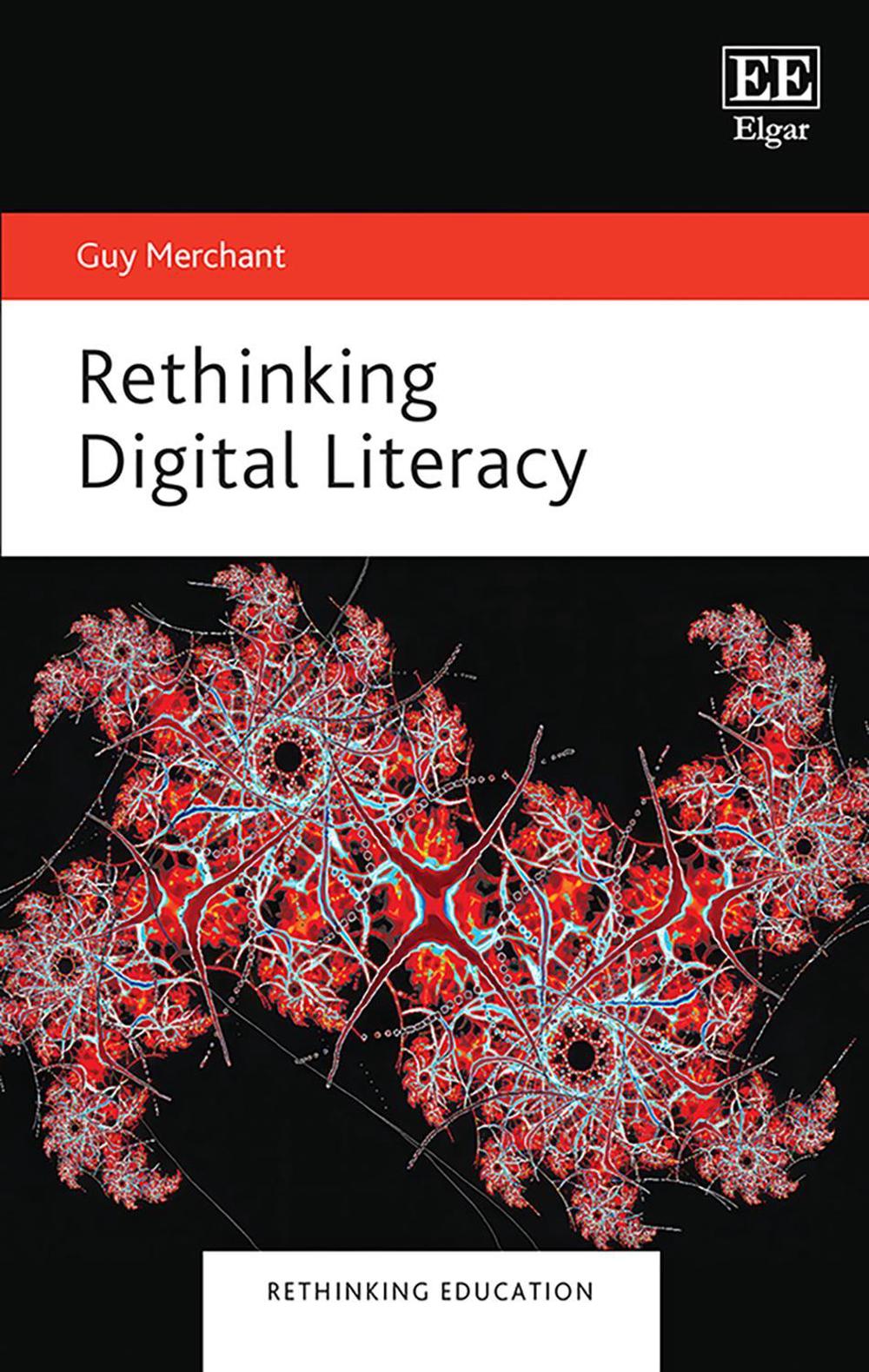 Rethinking Digital Literacy by Guy Merchant, Hardcover, 9781035342037 ...