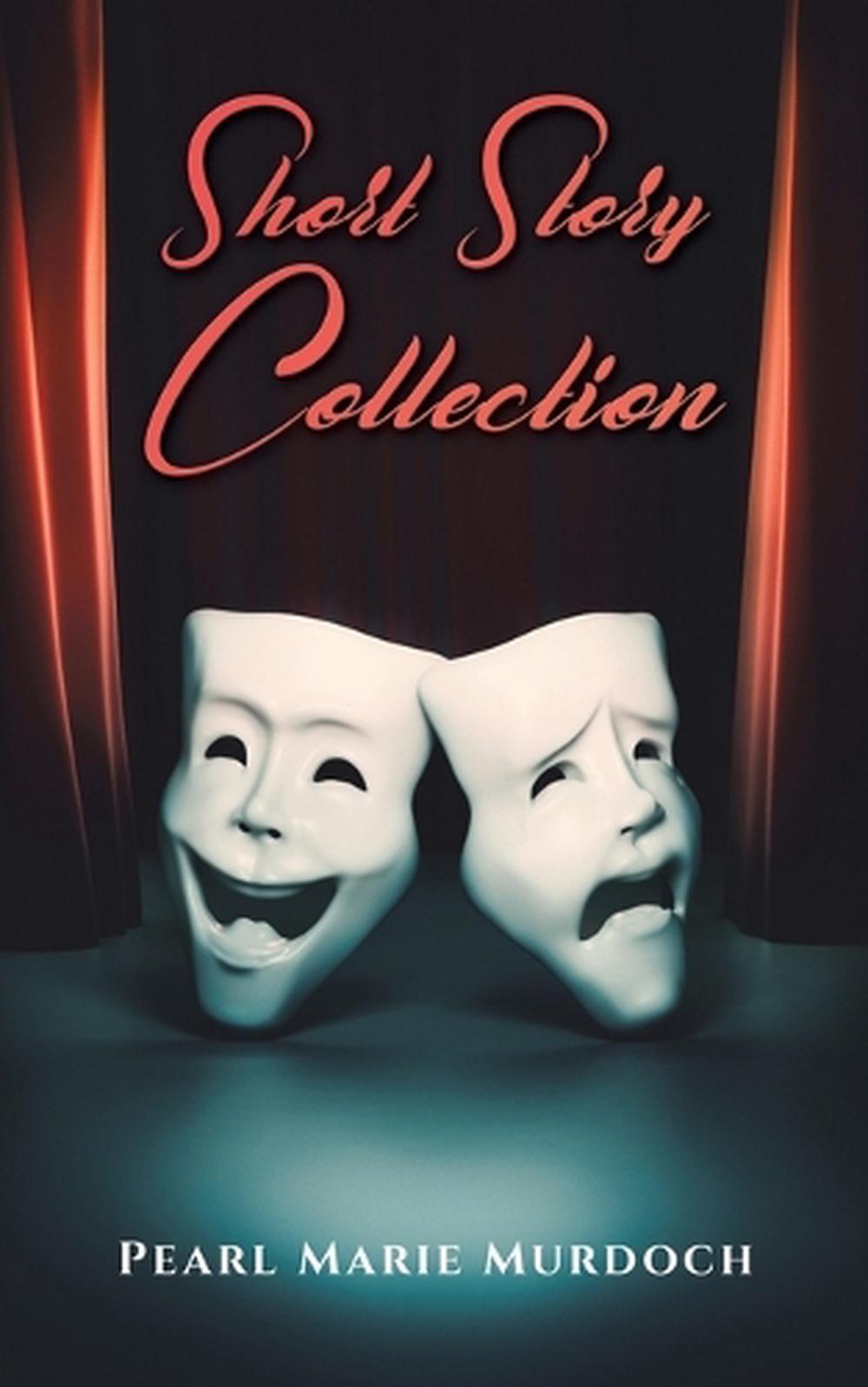 Short Story Collection by Pearl Marie Murdoch, Paperback, 9781035817726 ...