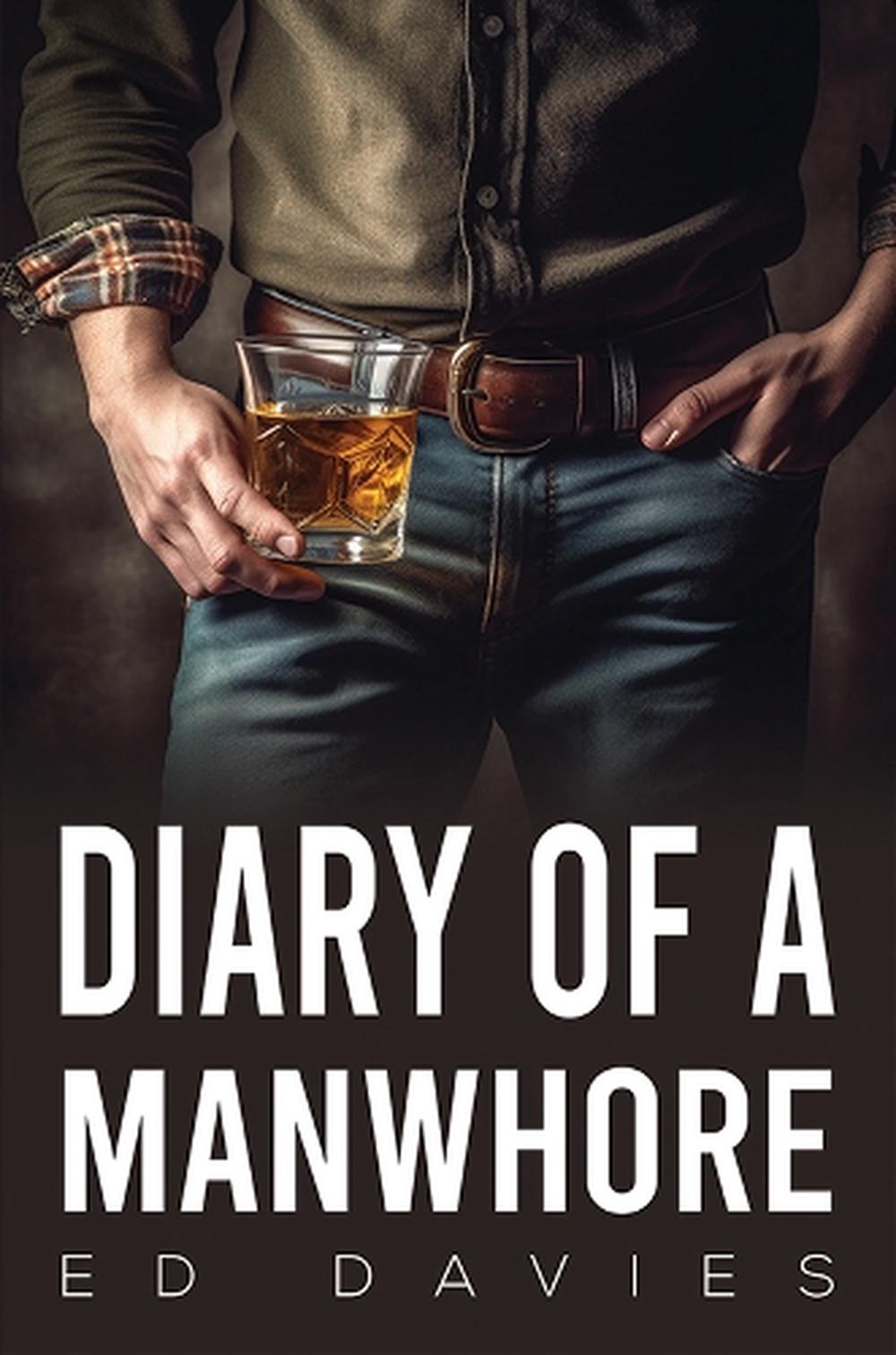 Diary of a Manwhore by Ed Davies, Paperback, 9781035824823 | Buy online at The Nile