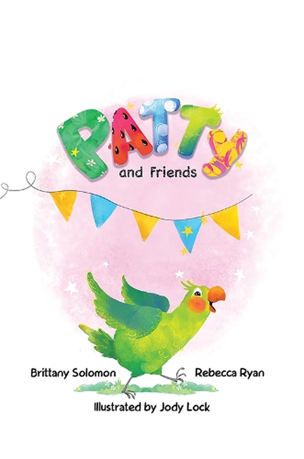 Patty and Friends by Brittany Solomon, Paperback, 9781035856558 | Buy ...