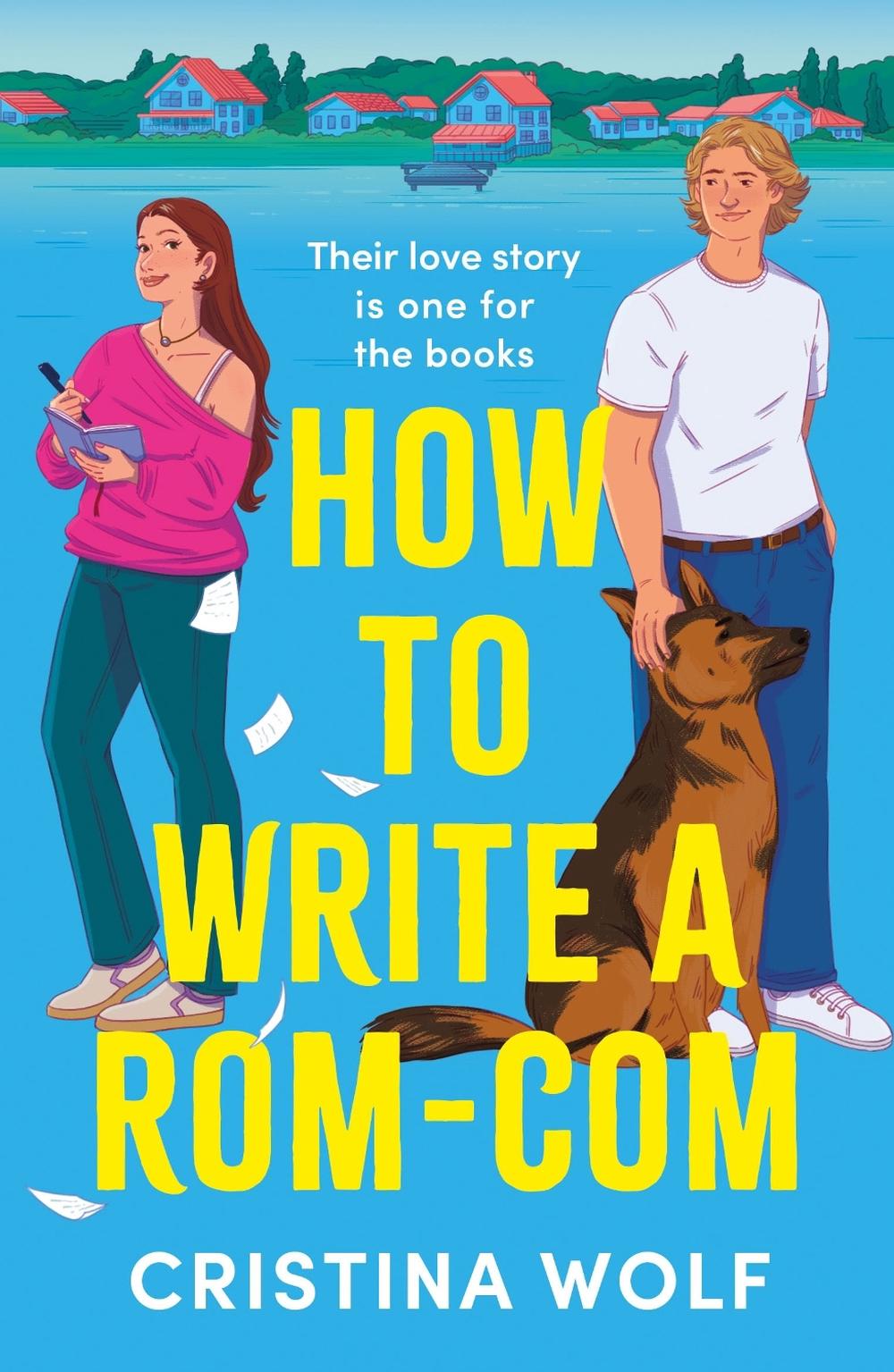 How to Write a Rom-Com by Cristina Wolf, Paperback, 9781035915347 | Buy ...