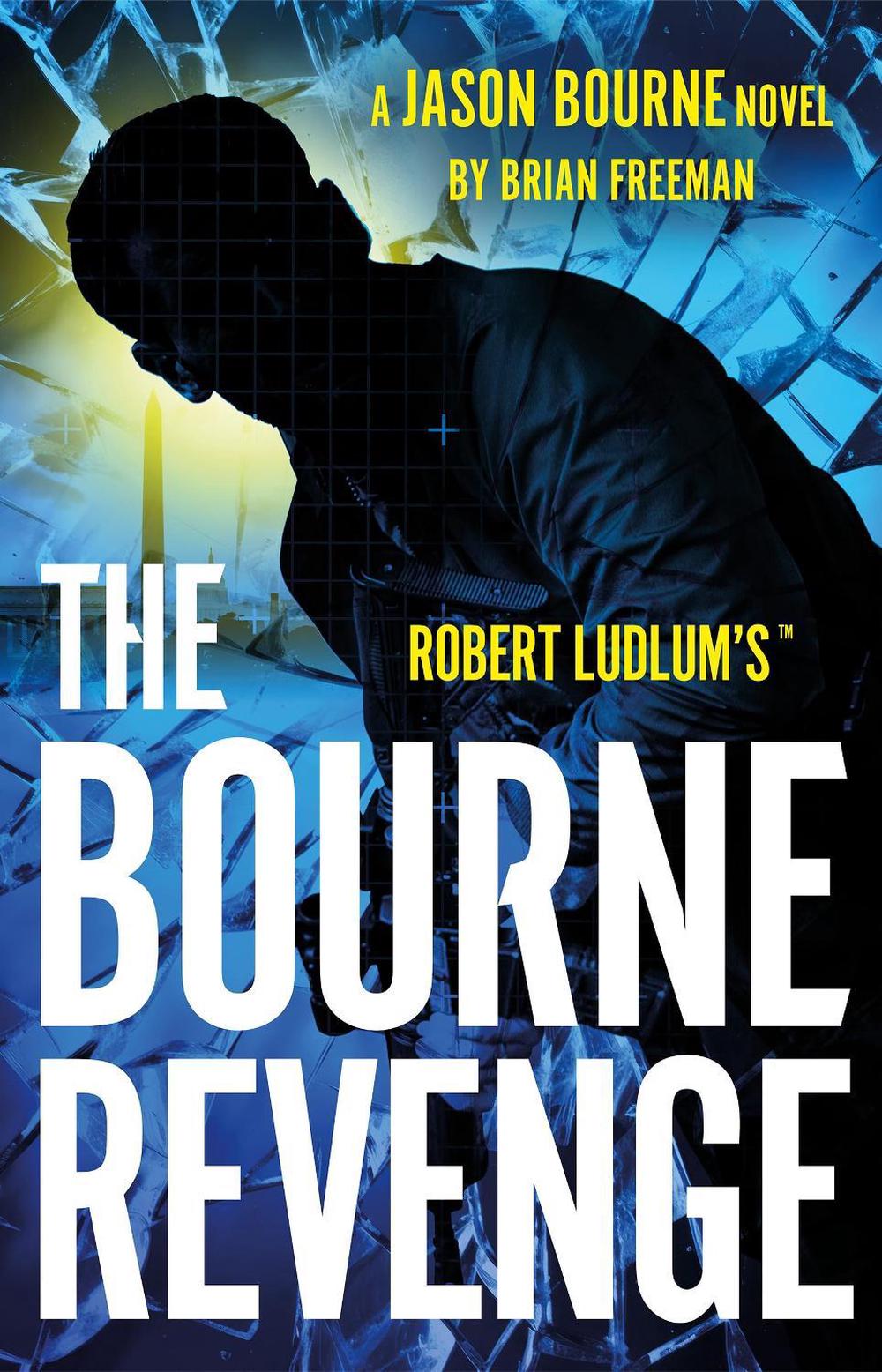 Robert Ludlum's™ The Bourne Revenge by Brian Freeman, Hardcover ...