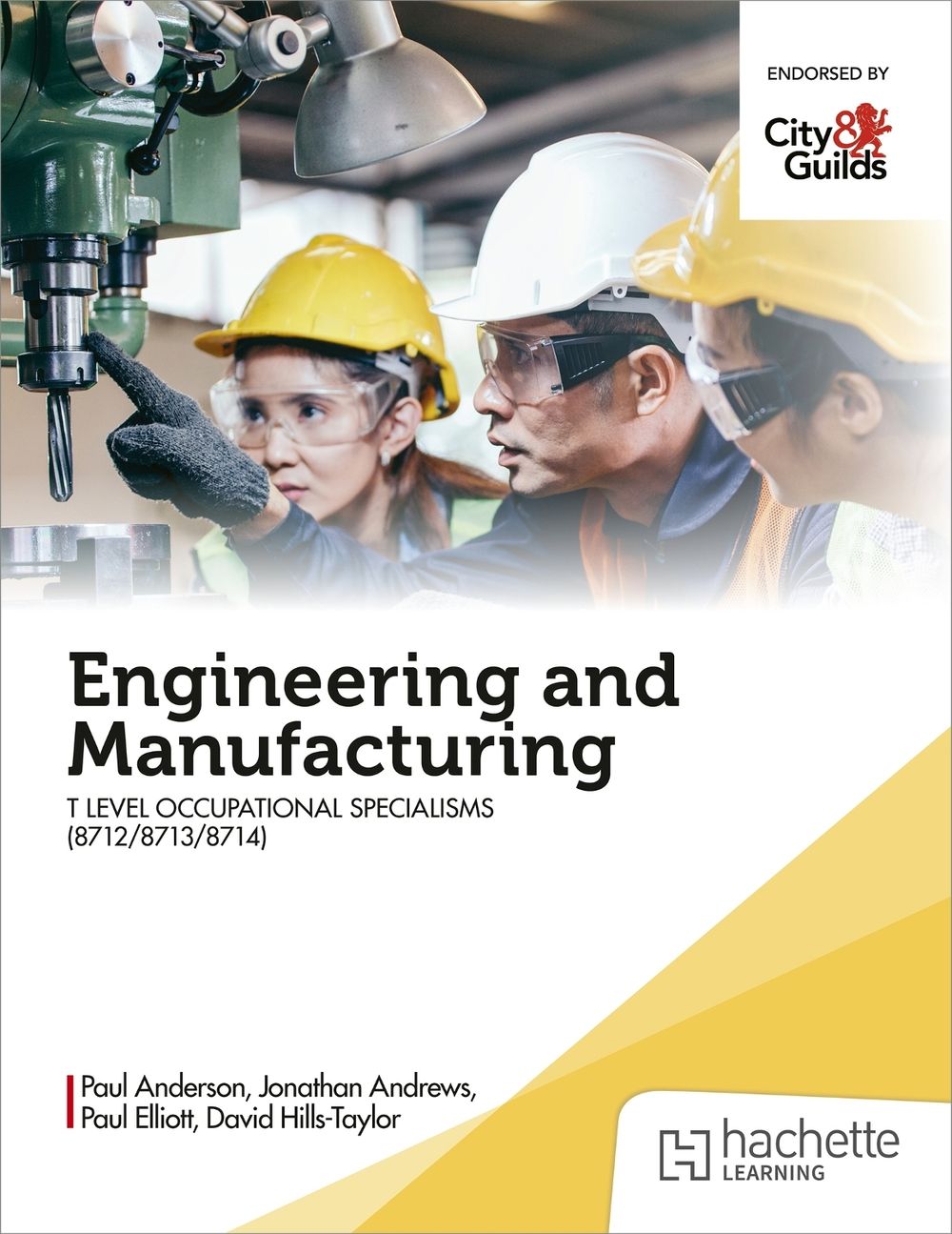 Engineering and Manufacturing for the T Level Occupational Specialisms ...