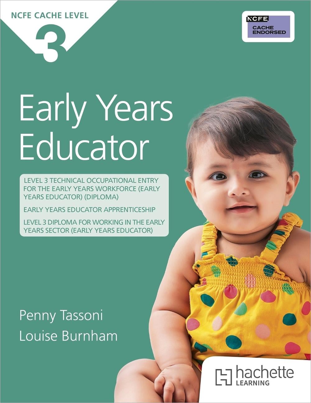 NCFE CACHE Level 3 Early Years Educator by Louise Burnham, Paperback ...