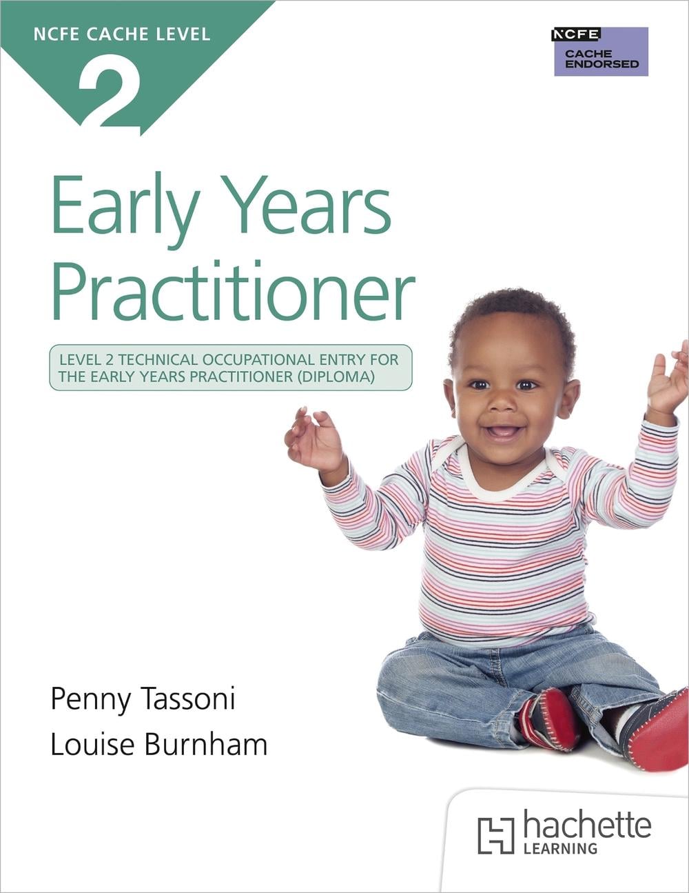 NCFE CACHE Level 2 Technical Occupational Entry for the Early Years ...