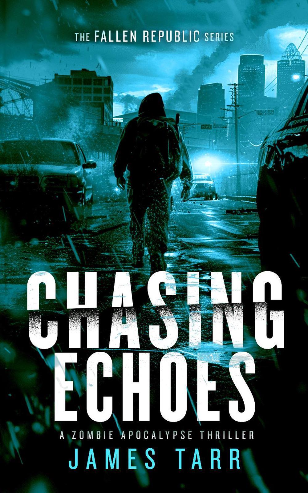 Chasing Echoes by James Tarr, Paperback, 9781036701130 | Buy online at ...
