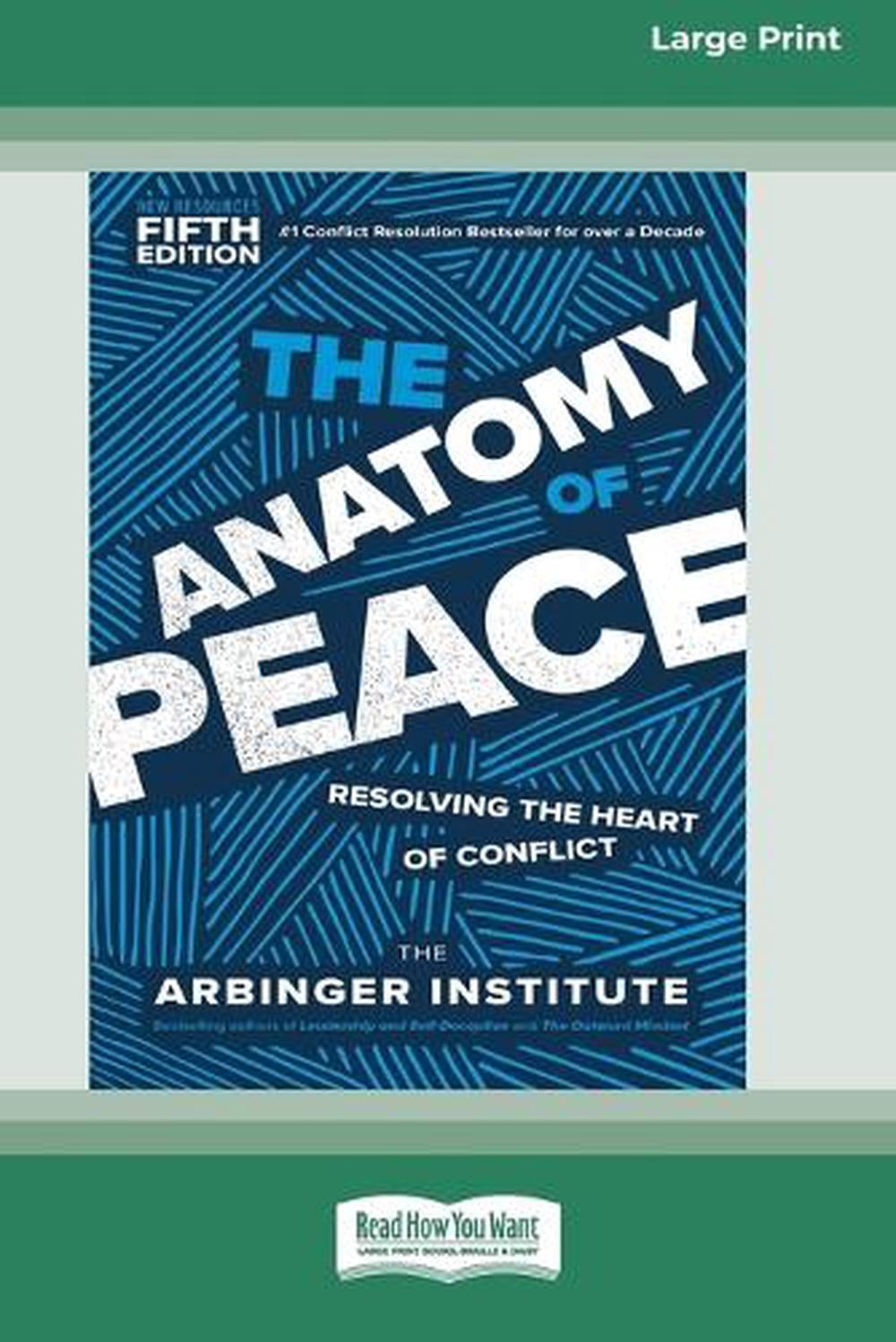 The Anatomy of Peace, Fifth Edition by Arbinger Institute, Paperback ...