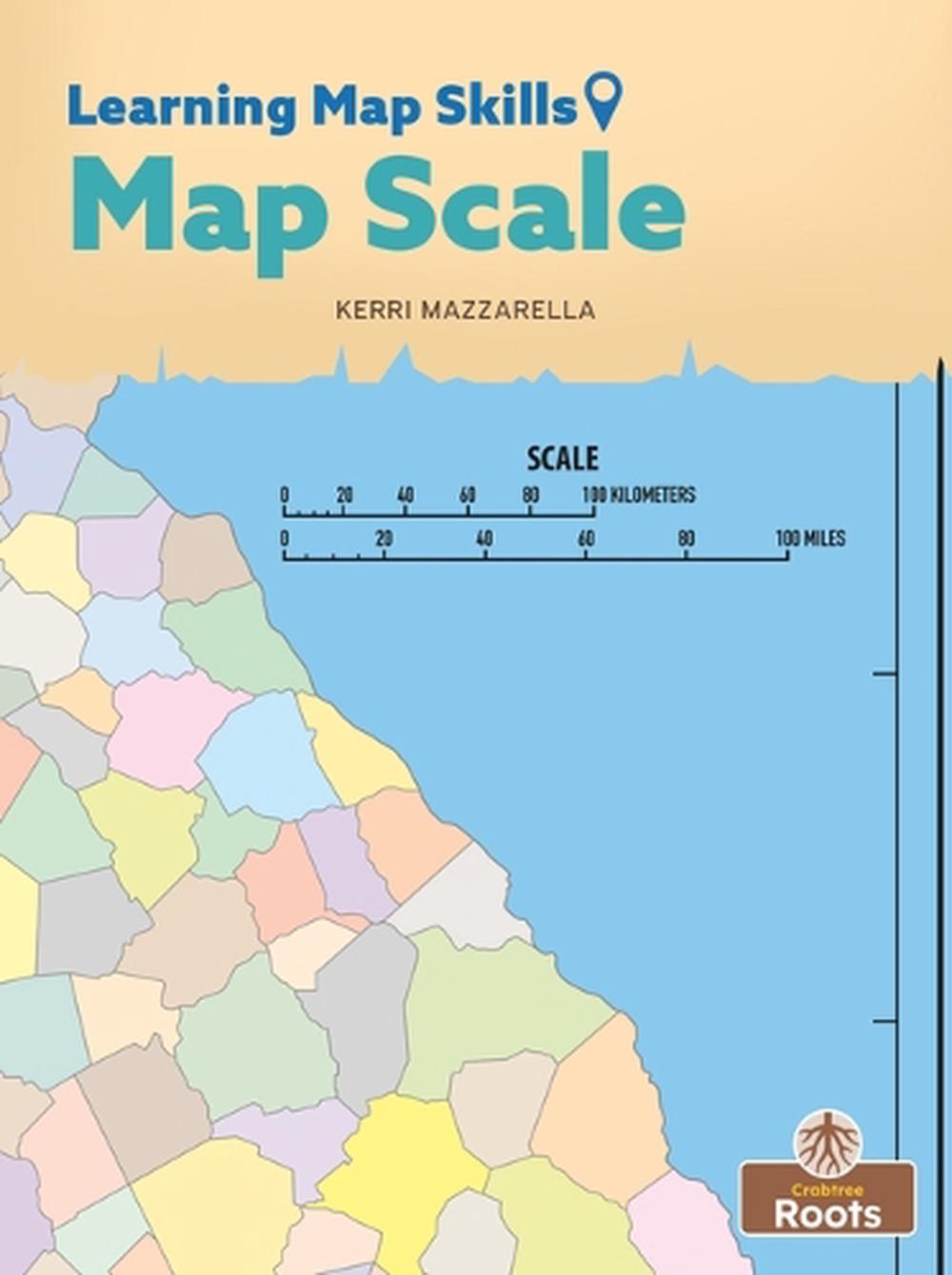 Map Scale by Kerri Mazzarella, Paperback, 9781039661714 | Buy online at ...