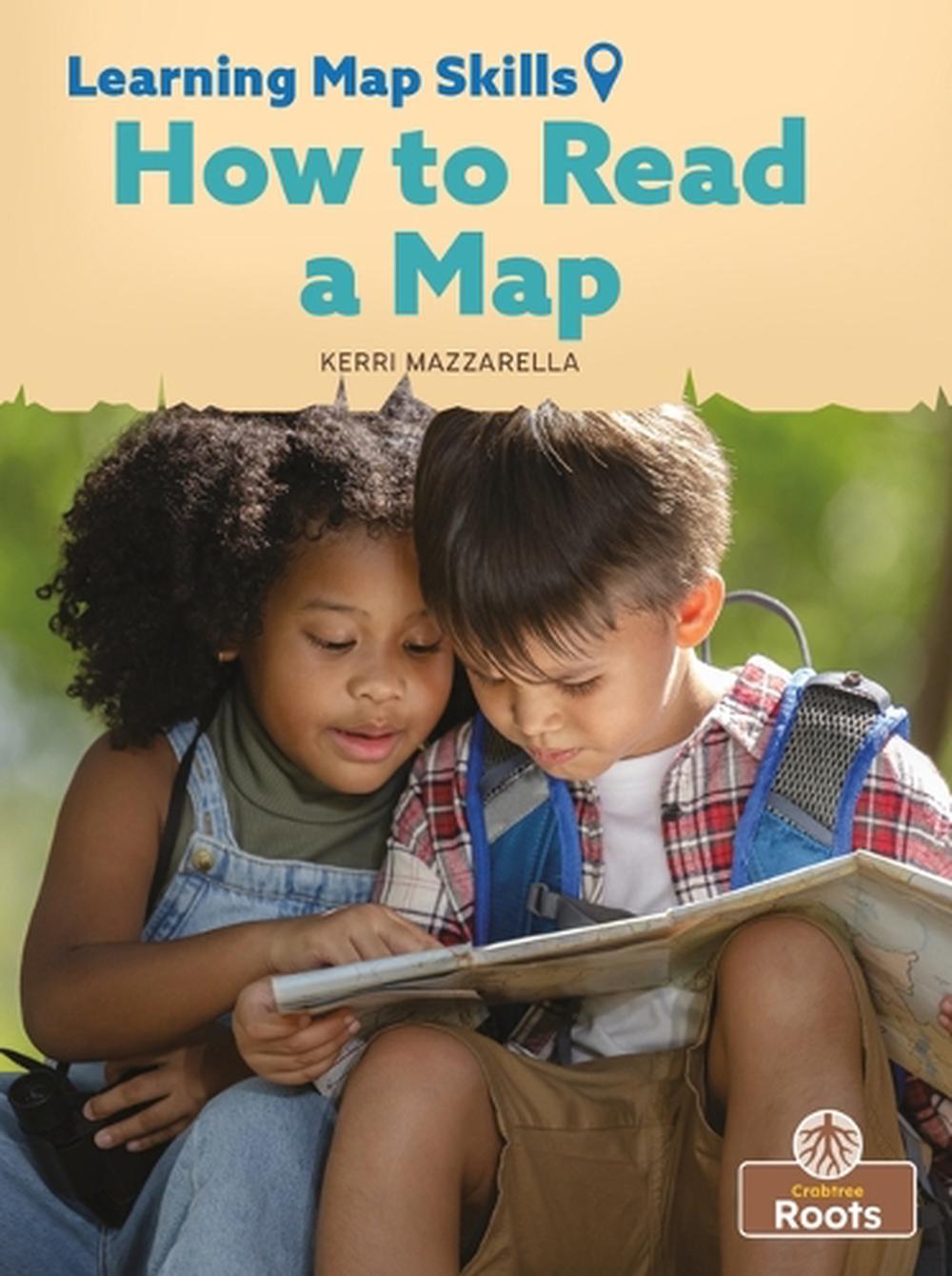 How to Read a Map by Kerri Mazzarella, Paperback, 9781039661745 | Buy ...