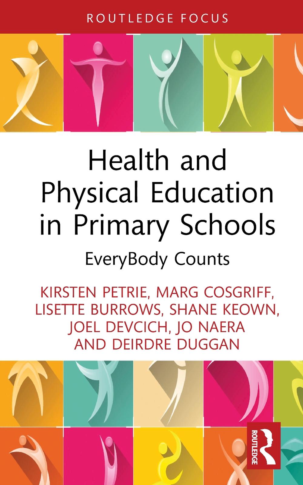 Health and Physical Education in Primary Schools by Kirsten Petrie ...