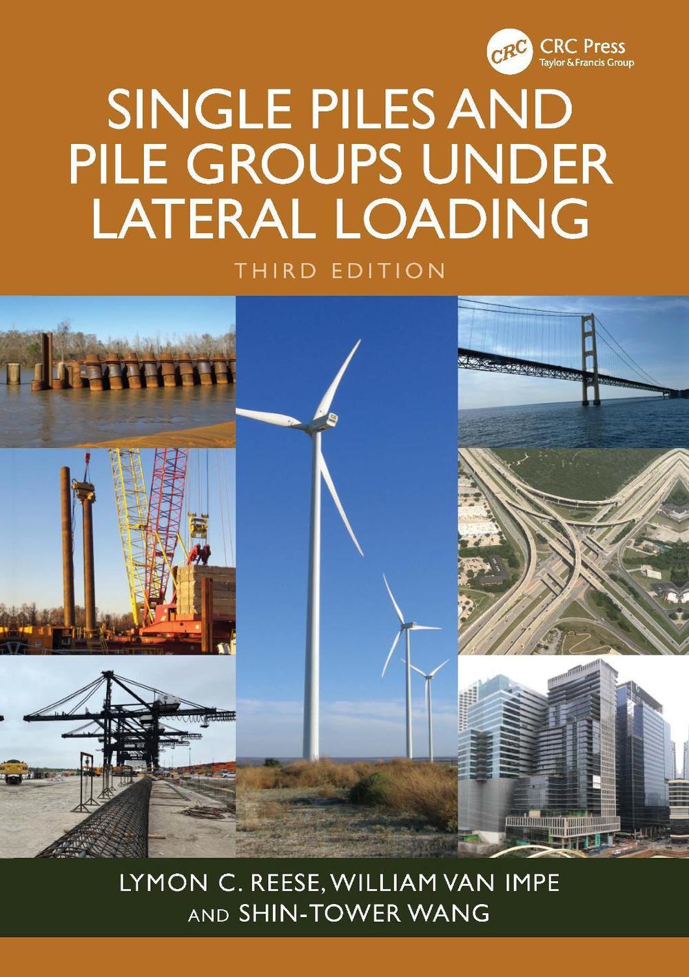 Single Piles and Pile Groups Under Lateral Loading, 3rd Edition by ...