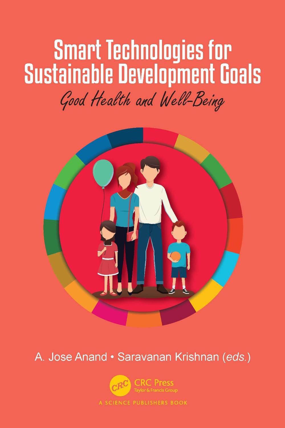 Smart Technologies for Sustainable Development Goals by A. Jose Anand ...