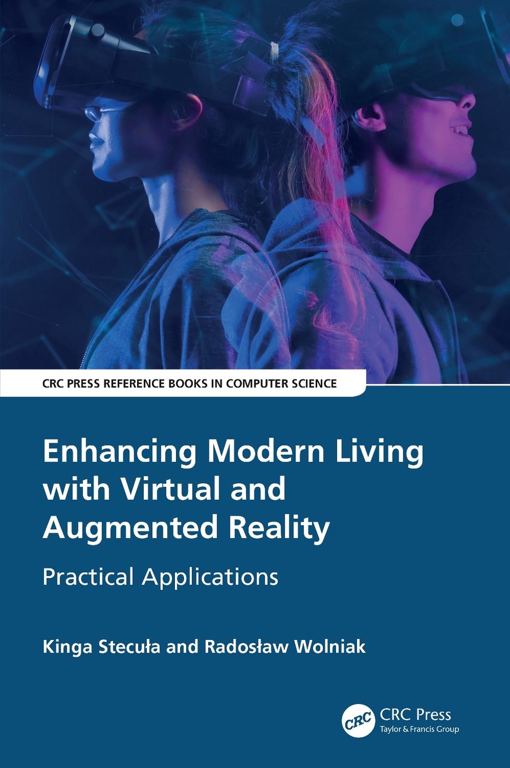 Enhancing Modern Living with Virtual and Augmented Reality by Kinga ...