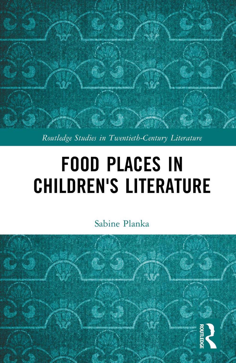 Food Places in Children's Literature by Sabine Planka, Hardcover ...