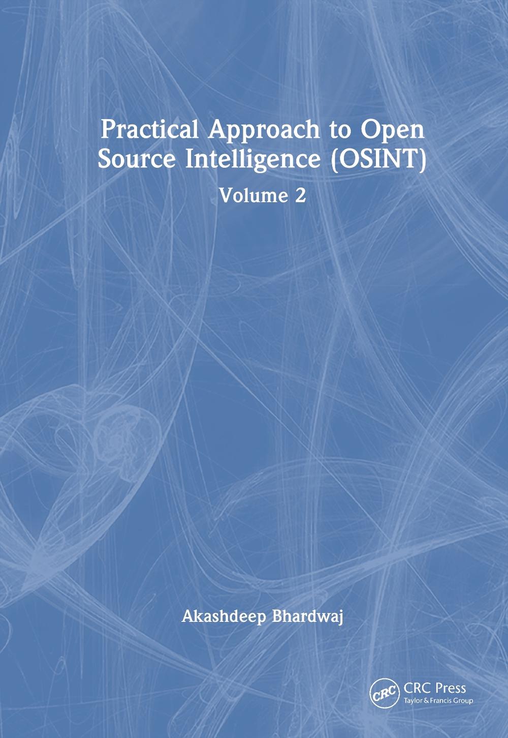 Practical Approach to Open Source Intelligence (OSINT) by Akashdeep ...