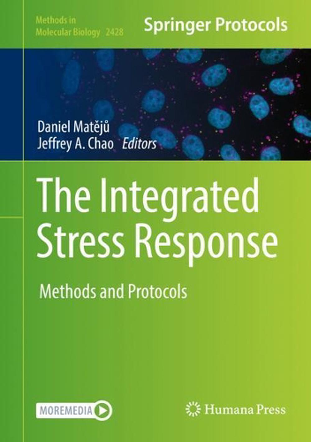The Integrated Stress Response: Methods and Protocols, Hardcover ...