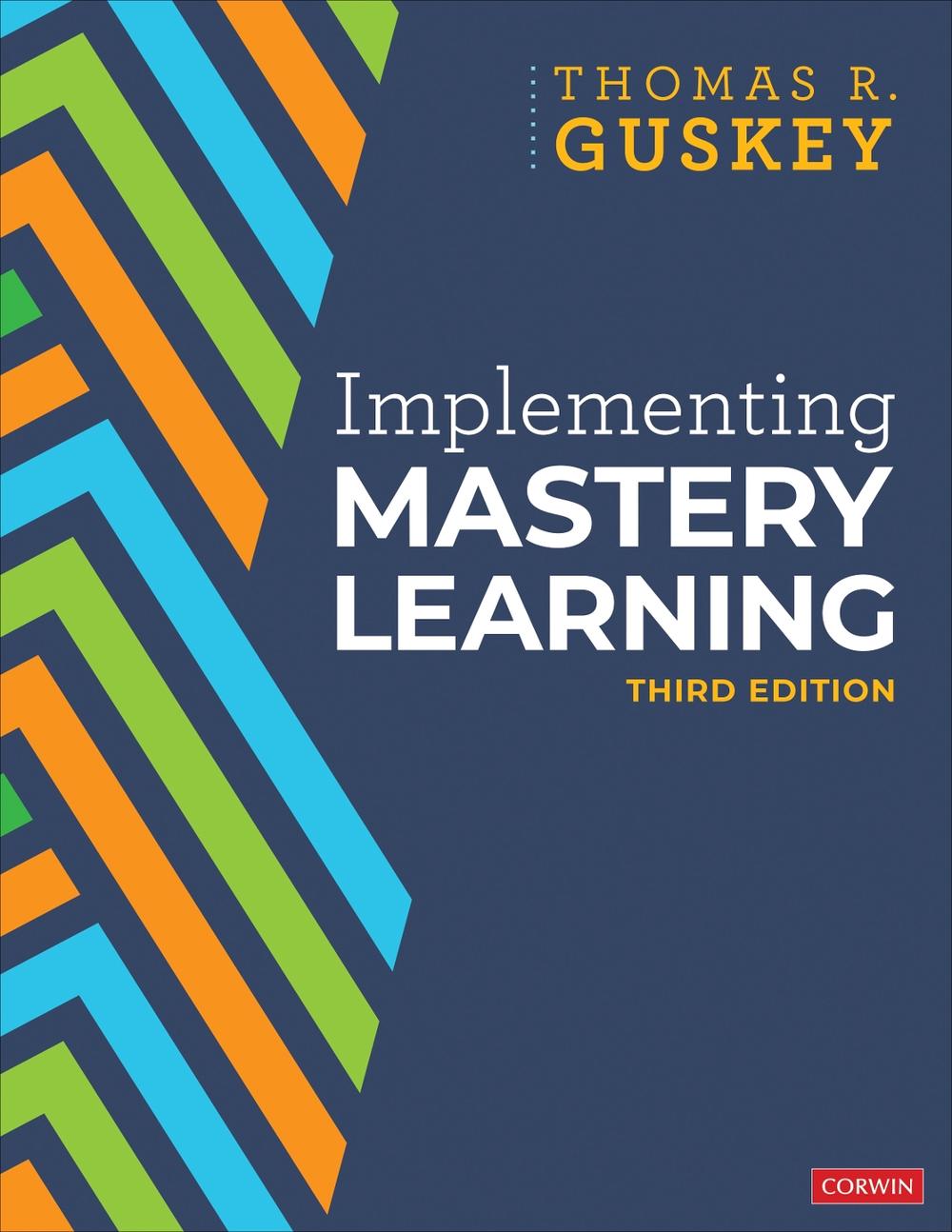 Implementing Mastery Learning by Thomas R. Guskey, Paperback ...