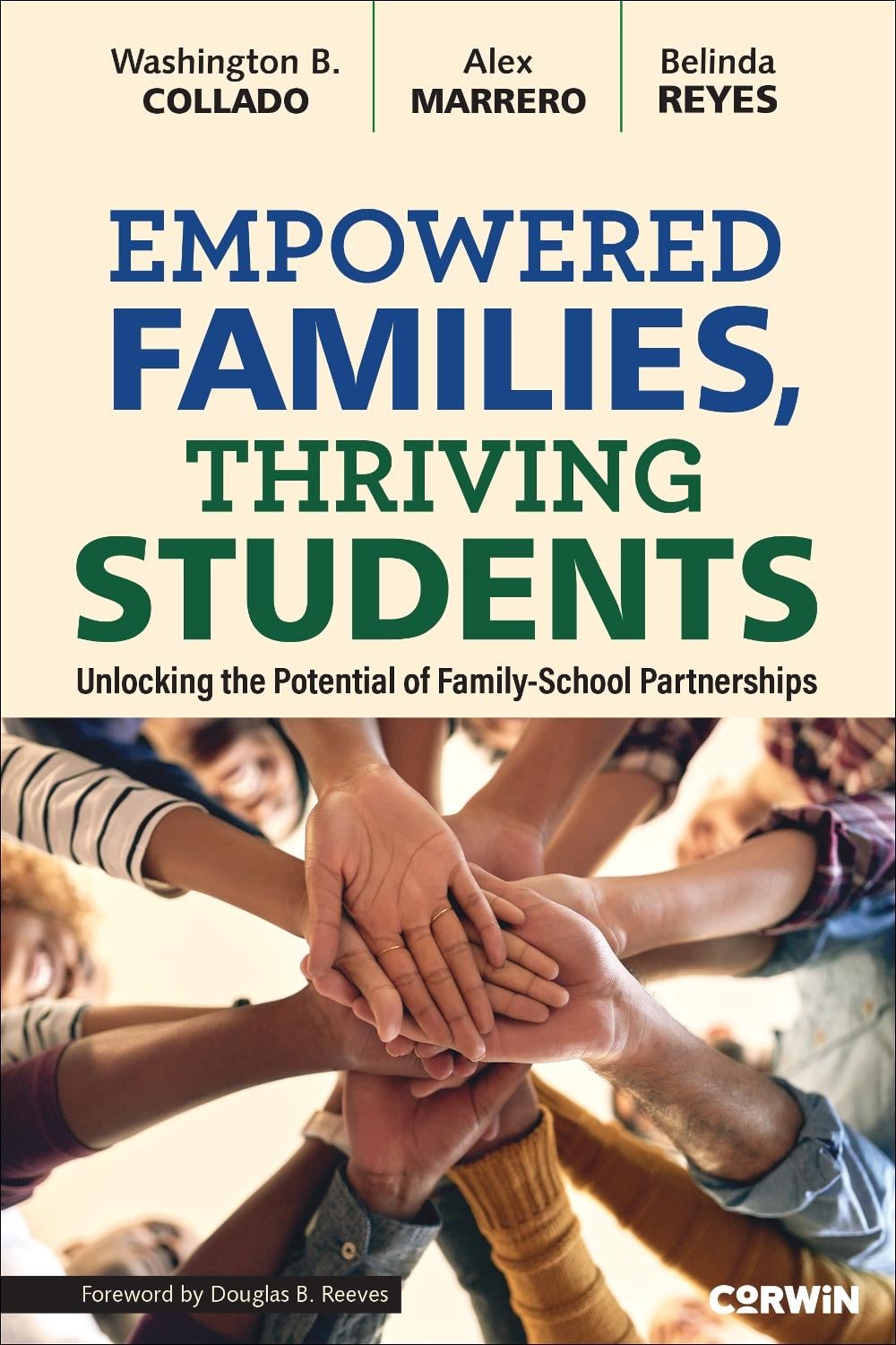 Empowered Families, Thriving Students by Washington Collado, Paperback ...