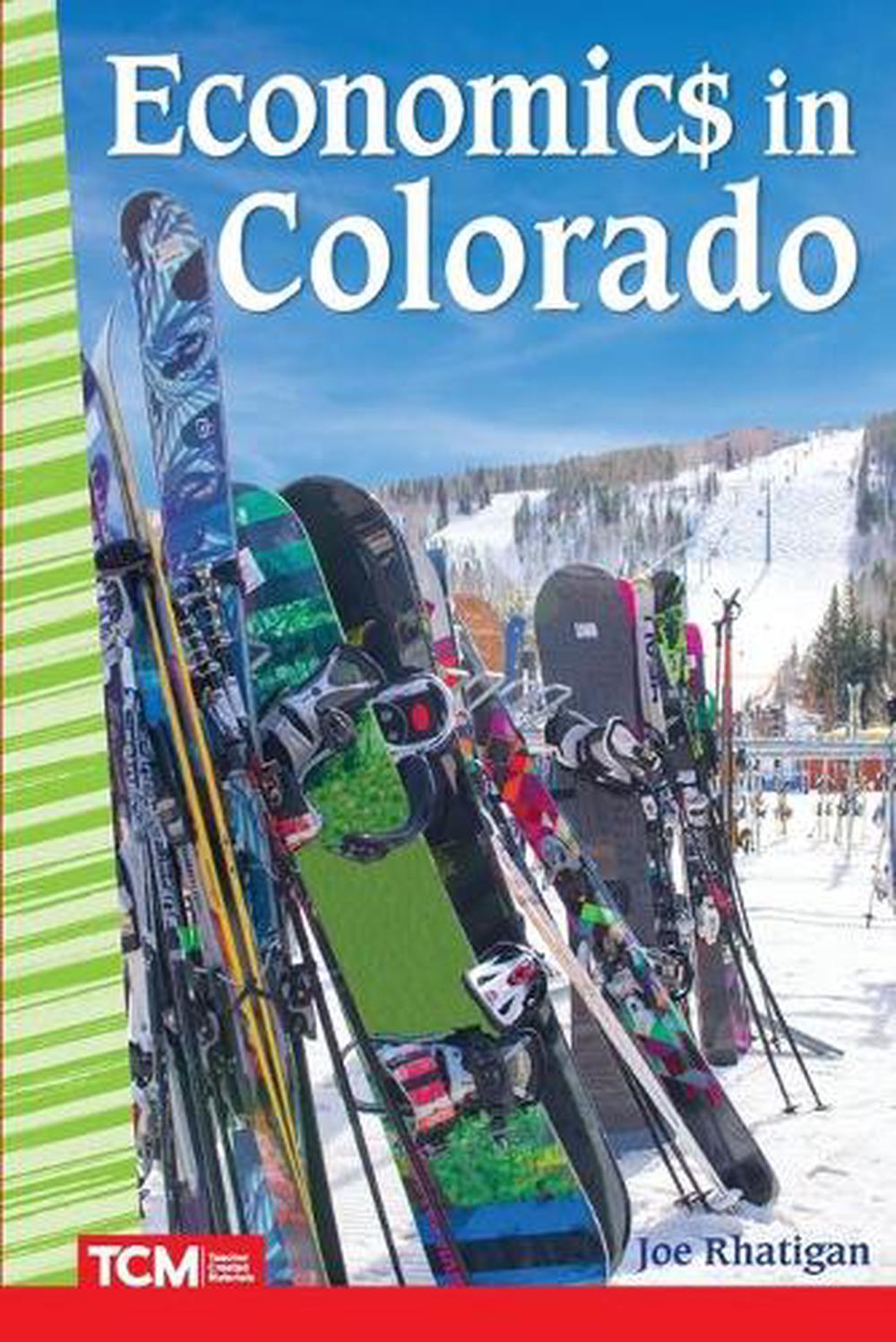 Economics in Colorado by Joe Rhatigan, Paperback, 9781087630281 | Buy ...