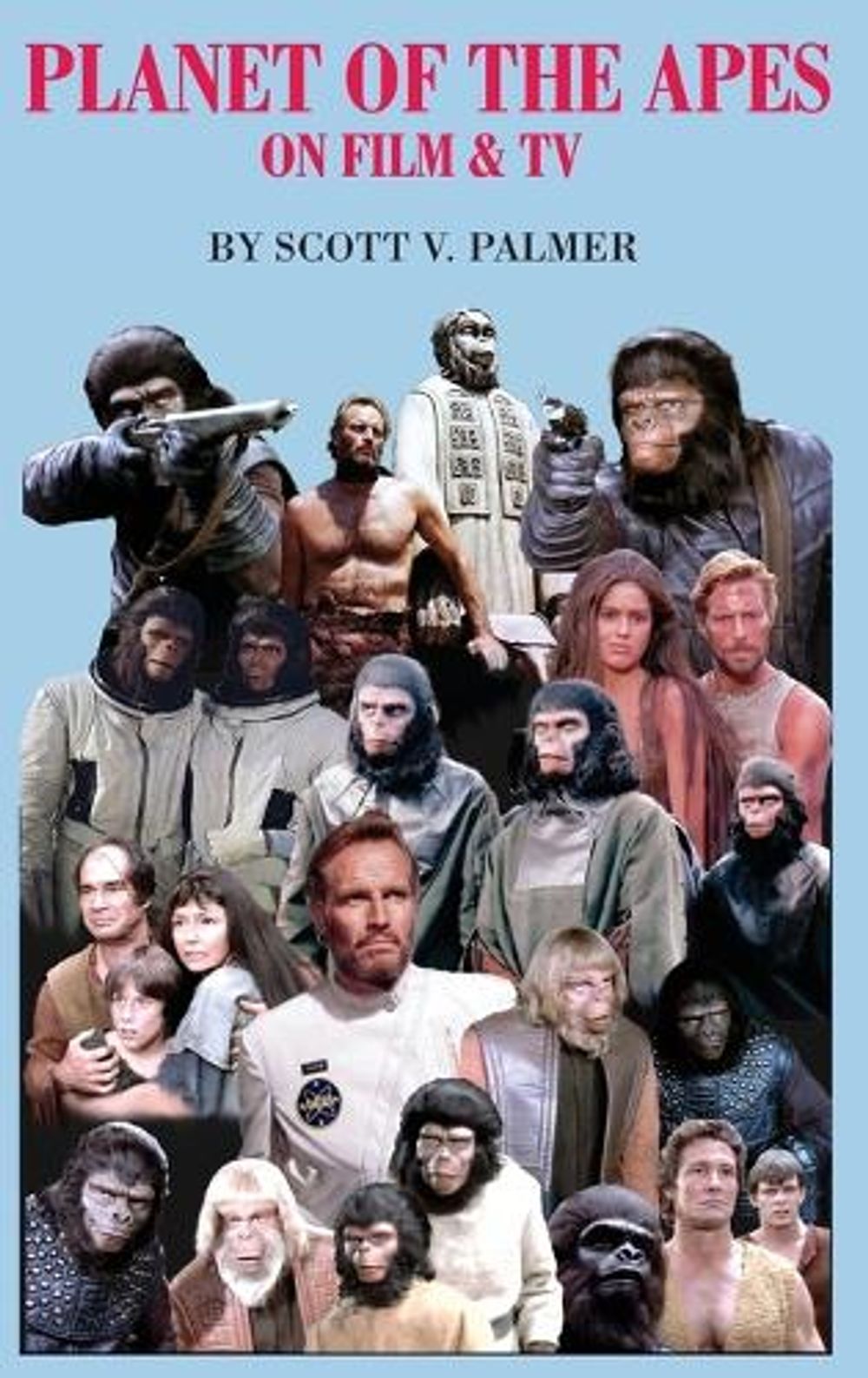 Planet of the Apes on Film and Tv by Scott V. Palmer, Hardcover ...