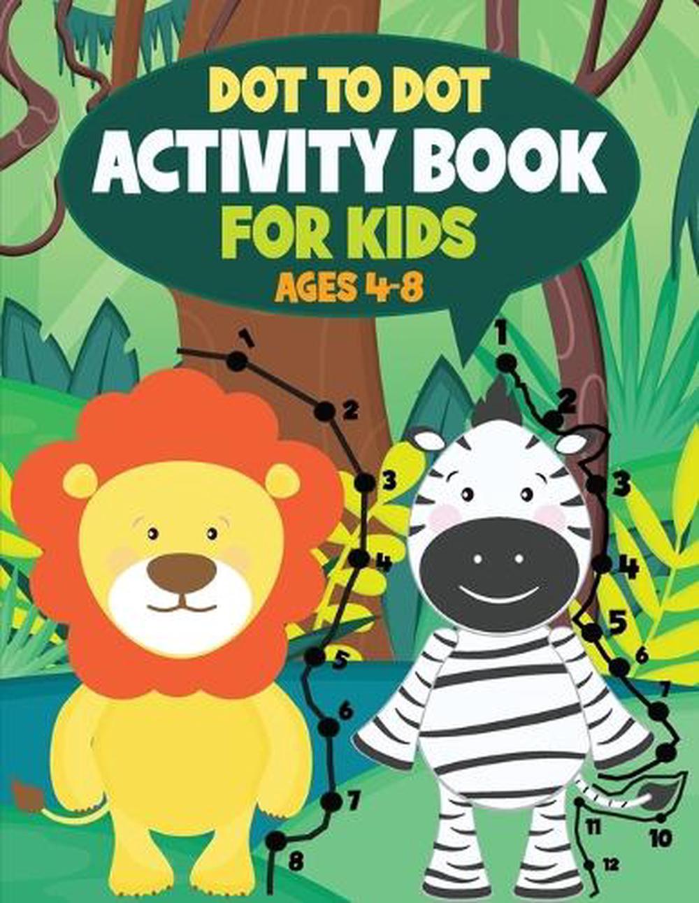 Dot to Dot Activity Book for Kids by Teylan Borens, Paperback ...