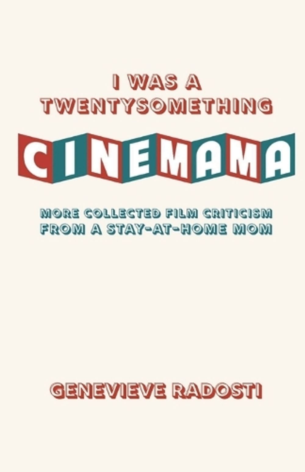 I was a Twentysomething CineMama by Genevieve Radosti, Paperback ...