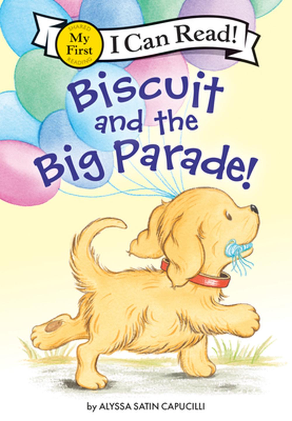 Biscuit and the Big Parade! by Alyssa Satin Capucilli, Hardcover ...