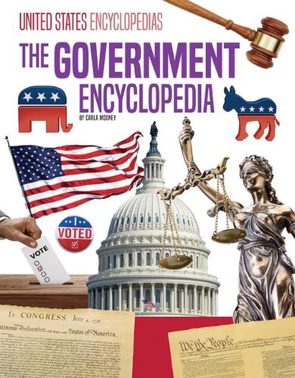 Government Encyclopedia by Carla Mooney, Hardcover, 9781098290467 | Buy ...