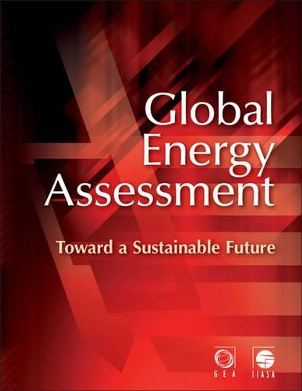 Global Energy Assessment by Global Energy Assessment Writing Team ...