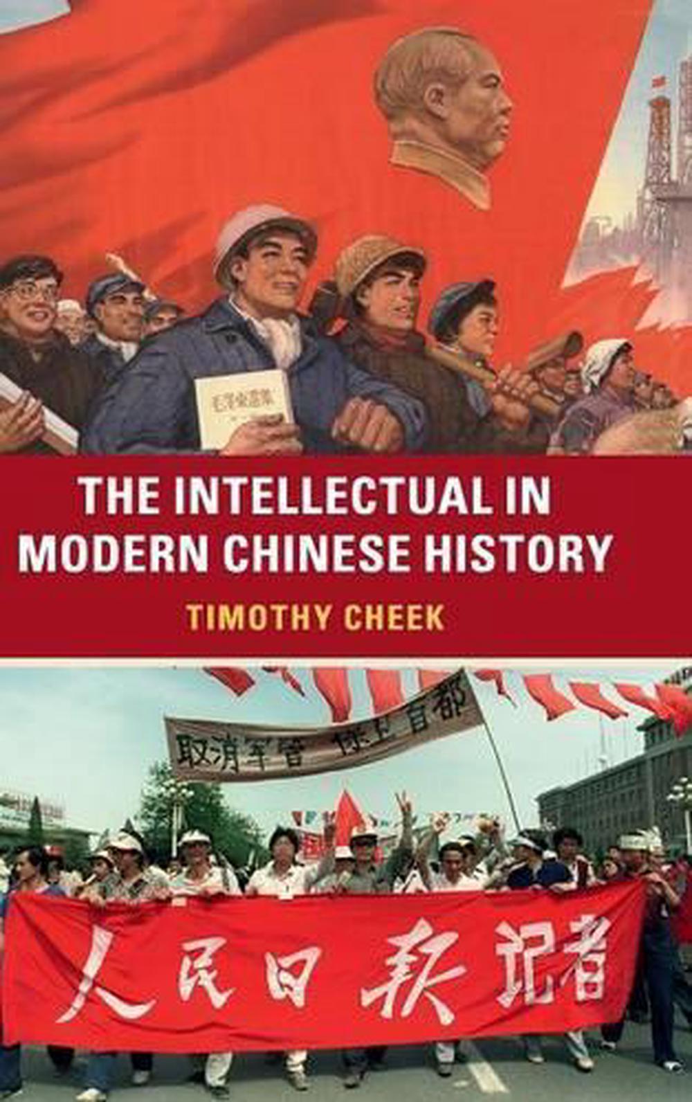 The Intellectual in Modern Chinese History by Timothy Cheek, Hardcover ...