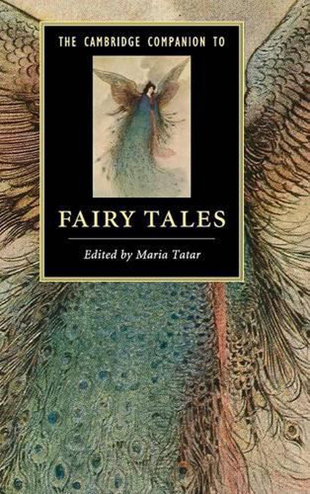The Cambridge Companion to Fairy Tales by Maria Tatar, Hardcover ...
