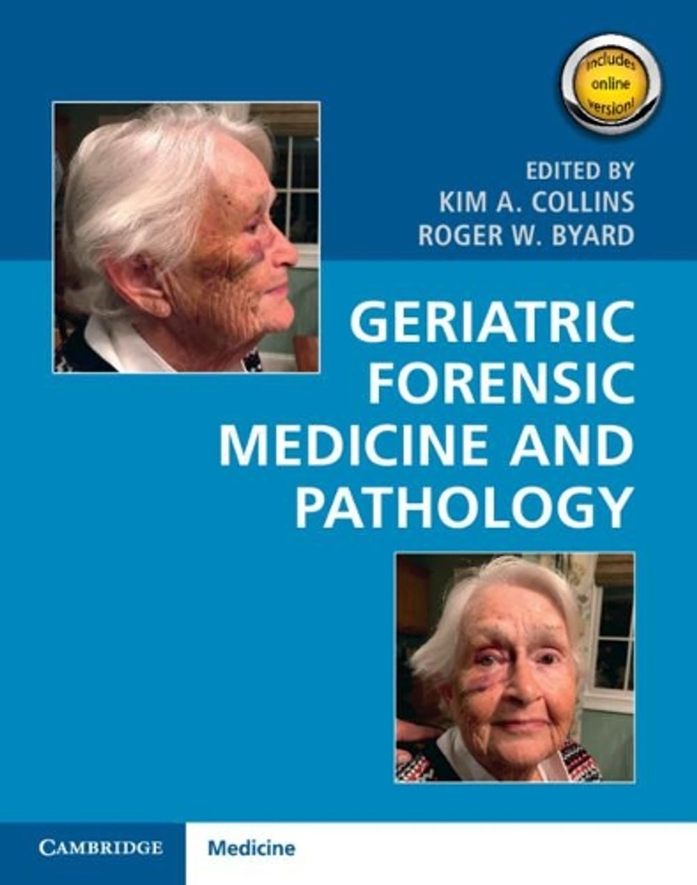 Geriatric Forensic Medicine and Pathology by Kim A. Collins, Hybrid ...