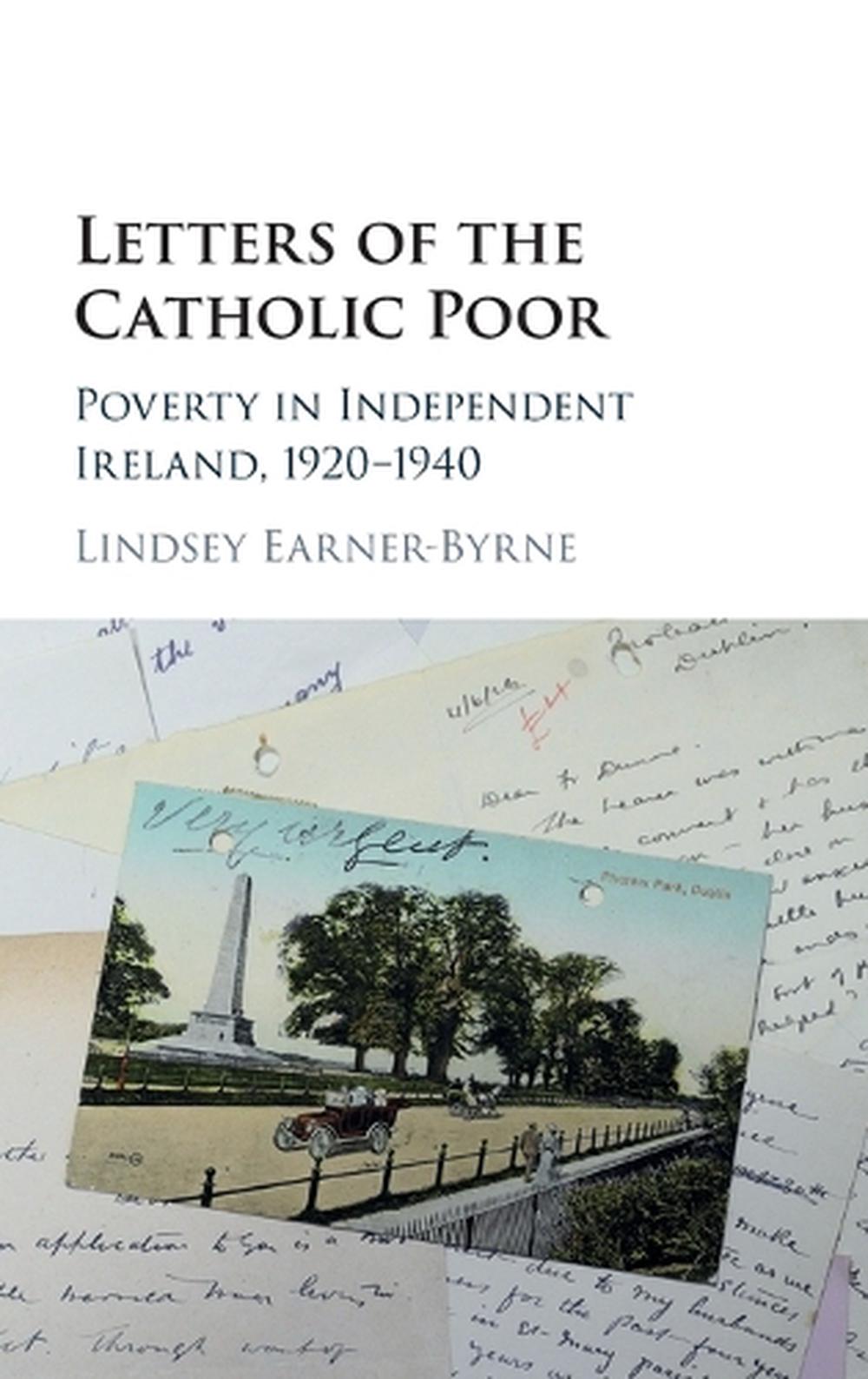 Letters of the Catholic Poor by Lindsey Earner-Byrne, Hardcover ...