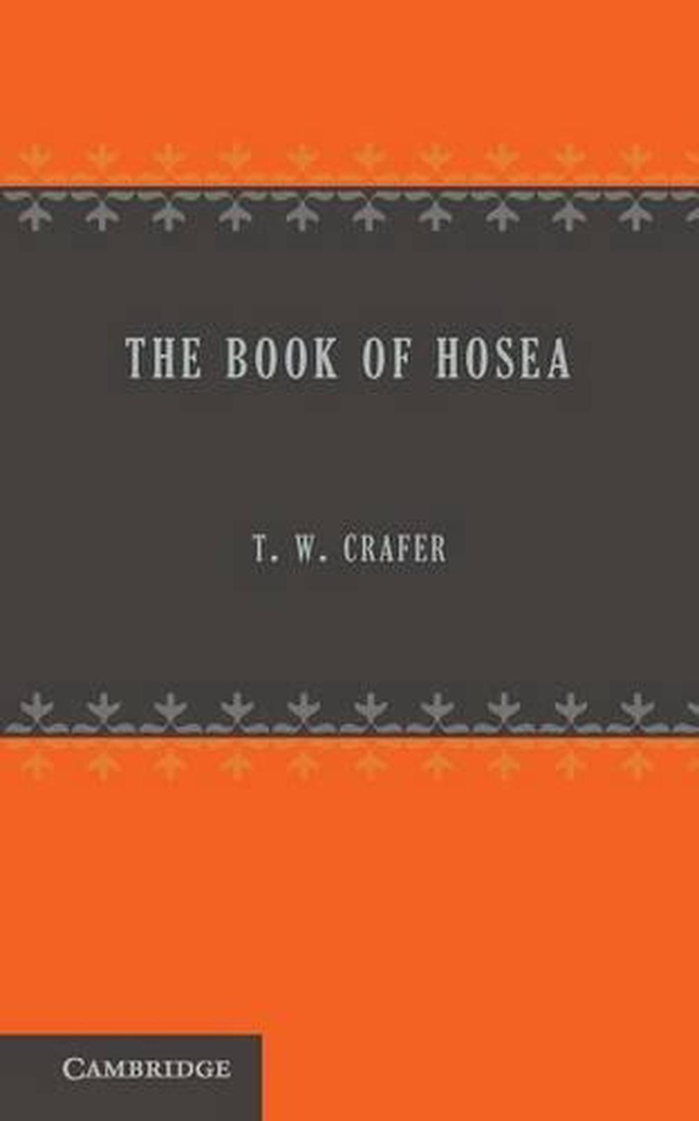 The Book of Hosea by T.W. Crafer, Paperback, 9781107647664 | Buy online at The Nile