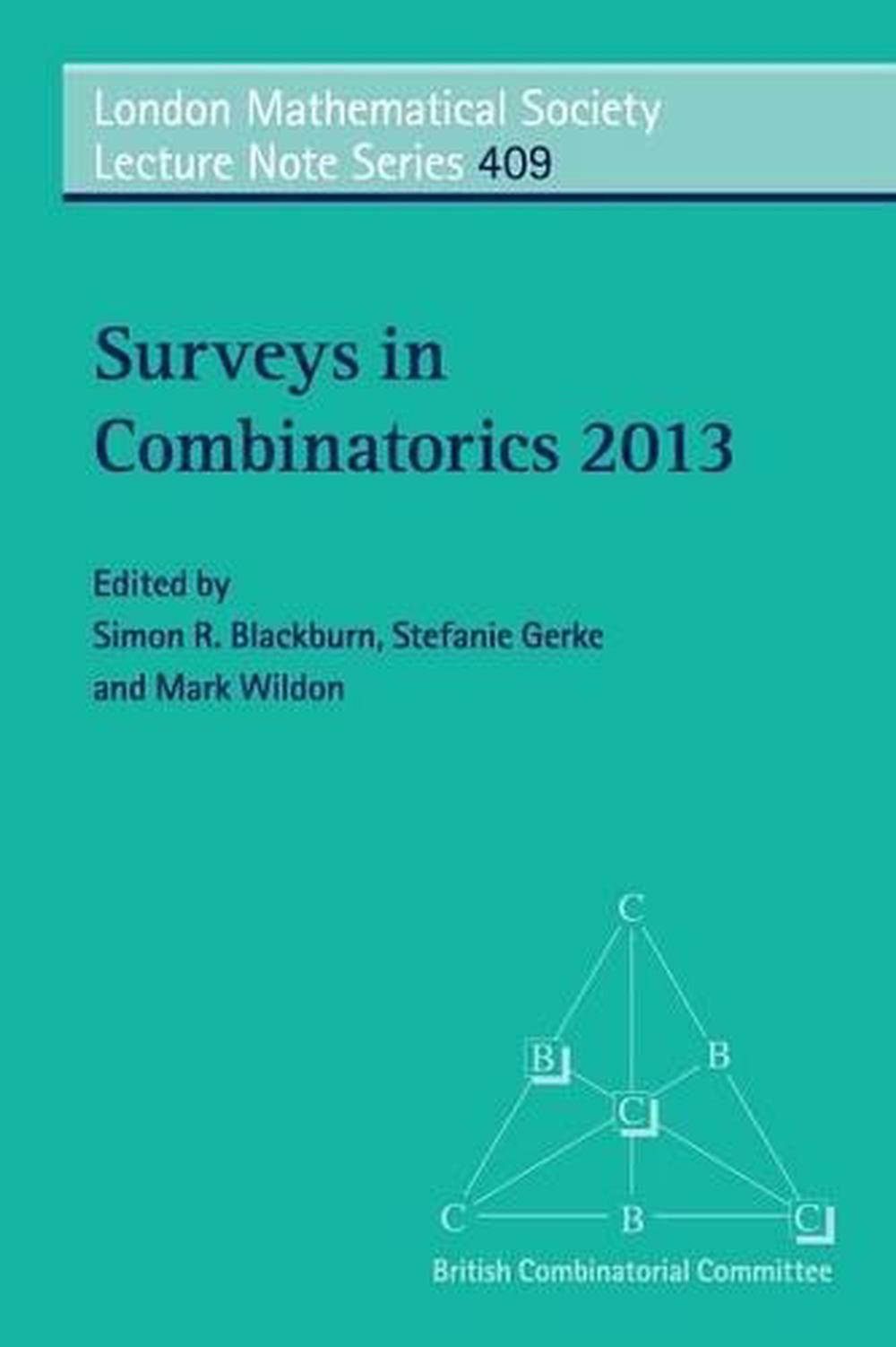 Surveys in Combinatorics 2013 by Simon Blackburn & Stefanie Gerke ...