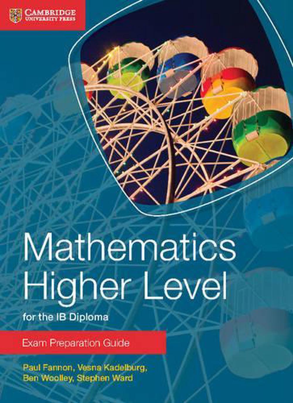 Mathematics Higher Level for the IB Diploma Exam Preparation Guide by ...
