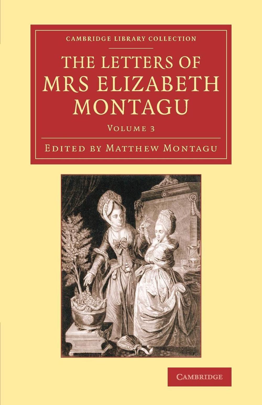 The Letters of Mrs Elizabeth Montagu by Elizabeth Montagu, Paperback ...