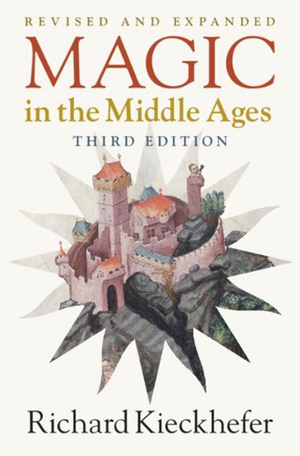 Magic in the Middle Ages by Richard Kieckhefer, Hardcover ...