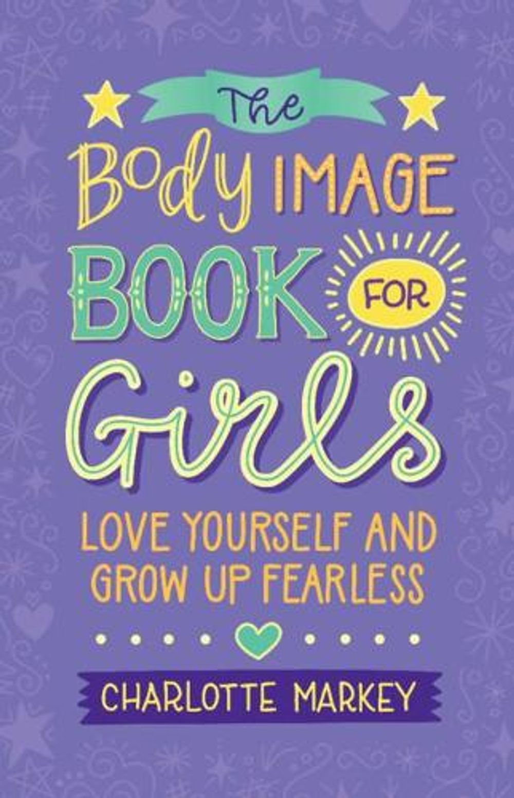 The Body Image Book for Girls by Charlotte Markey, Paperback ...
