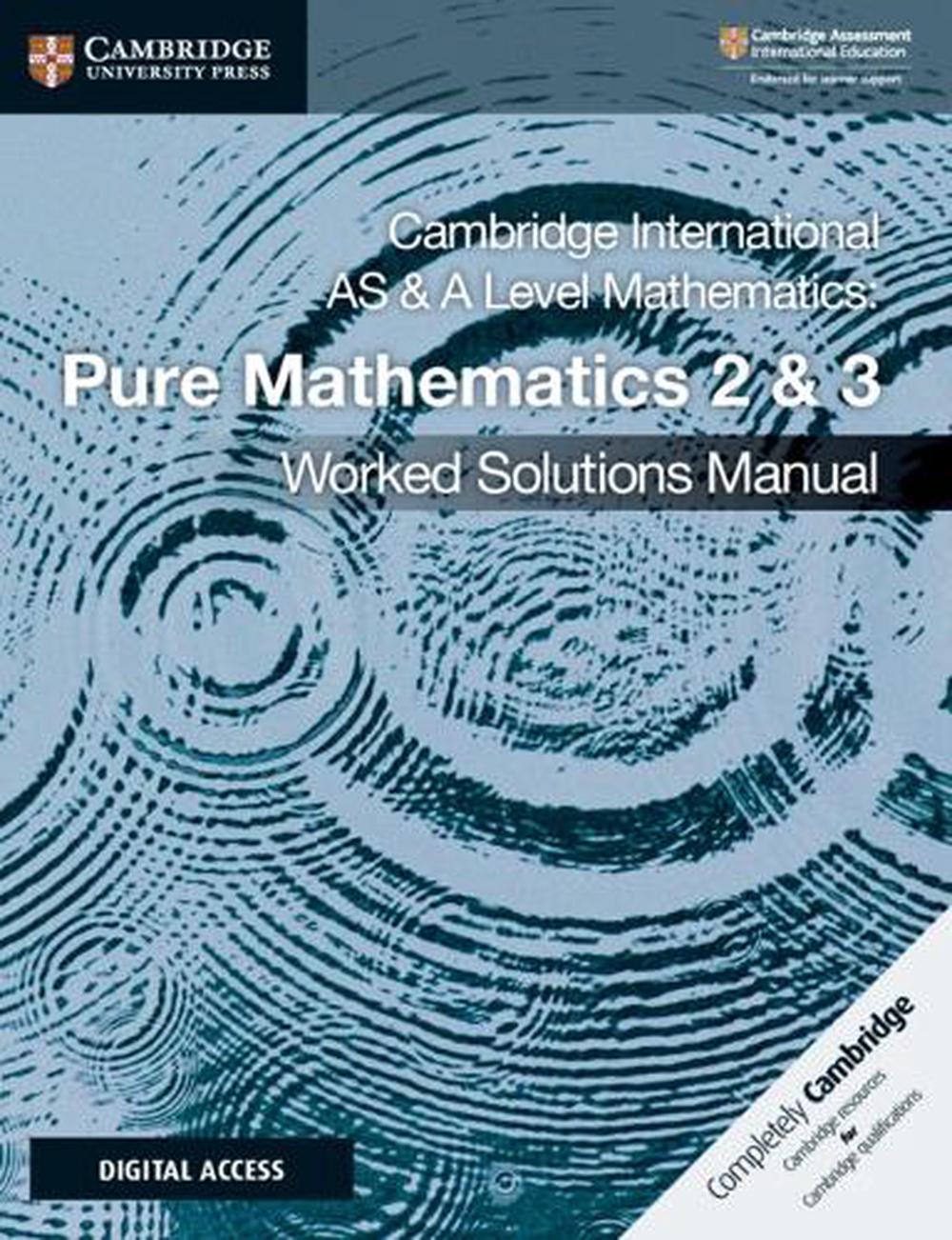 Cambridge International AS & A Level Mathematics Pure Mathematics 2 & 3 ...