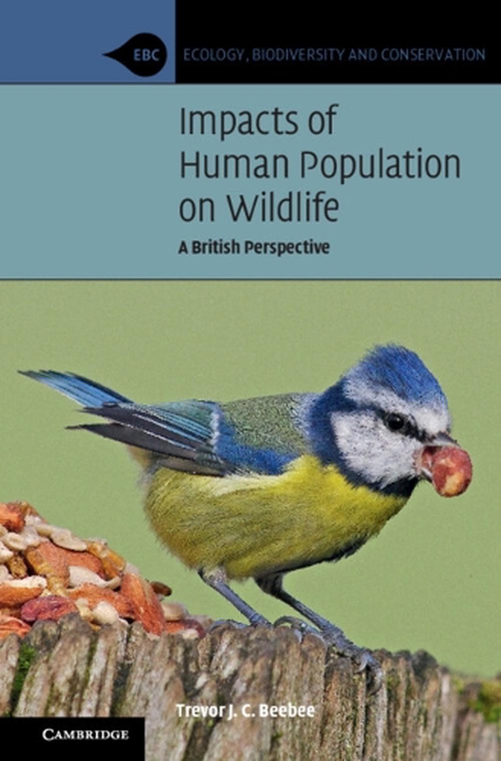 Impacts of Human Population on Wildlife by Trevor J.C. Beebee ...