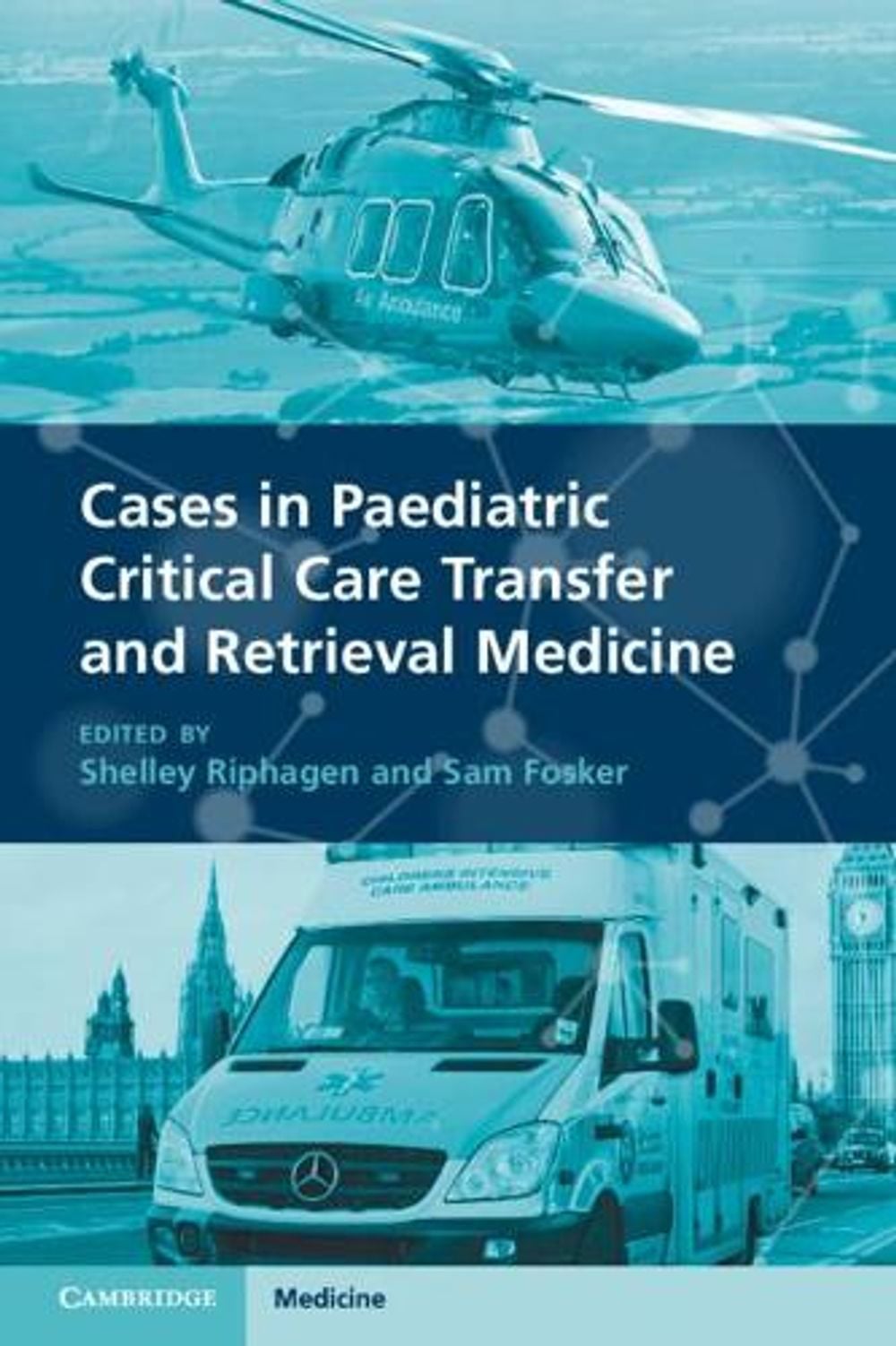 Cases in Paediatric Critical Care Transfer and Retrieval Medicine by ...