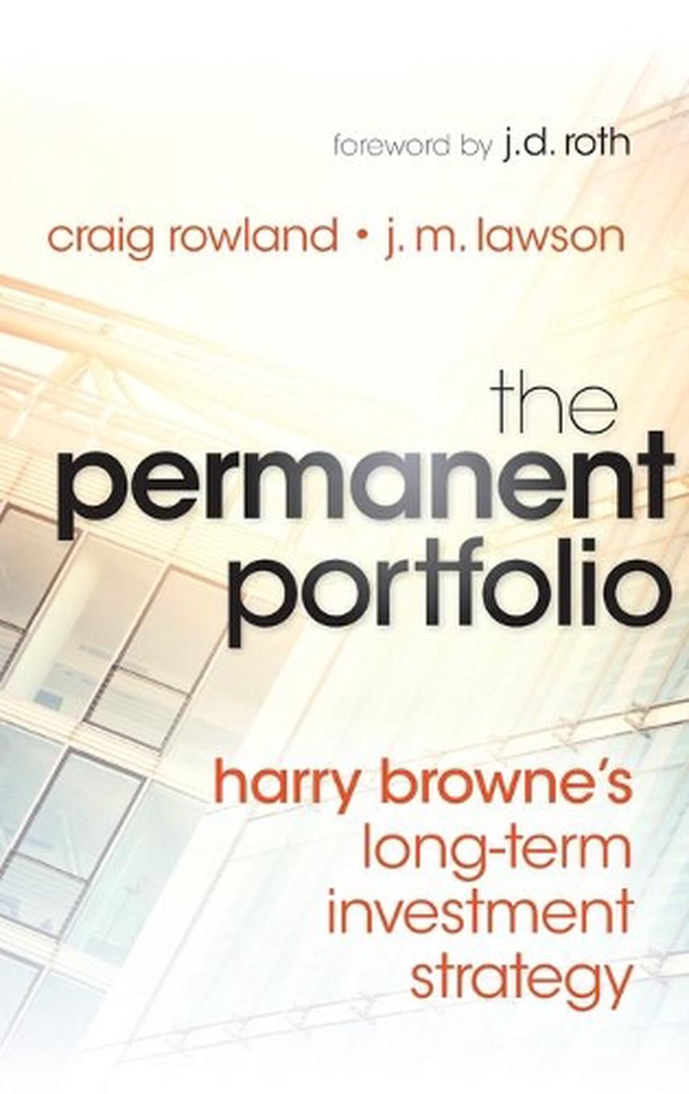 The Permanent Portfolio by Craig Rowland, Hardcover, 9781118288252 ...