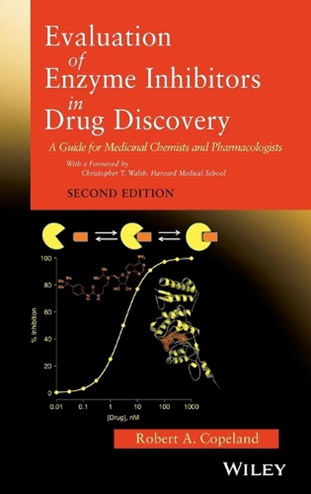 Evaluation of Enzyme Inhibitors in Drug Discovery, 2nd Edition by Robert A. Copeland, Hardcover ...