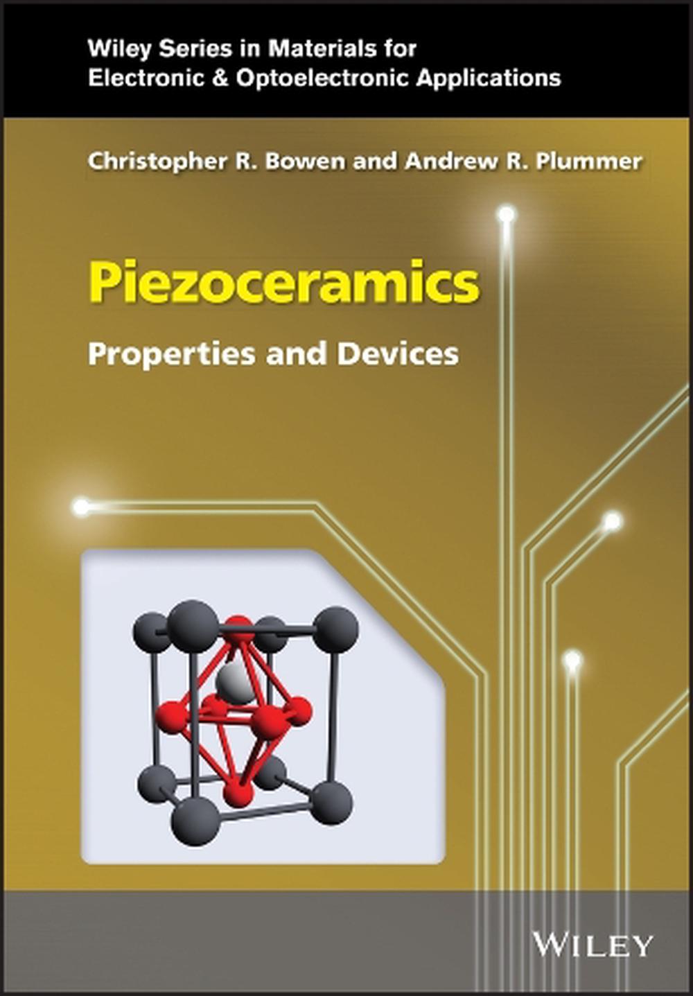 Piezoelectric Materials by Christopher R. Bowen, Hardcover ...
