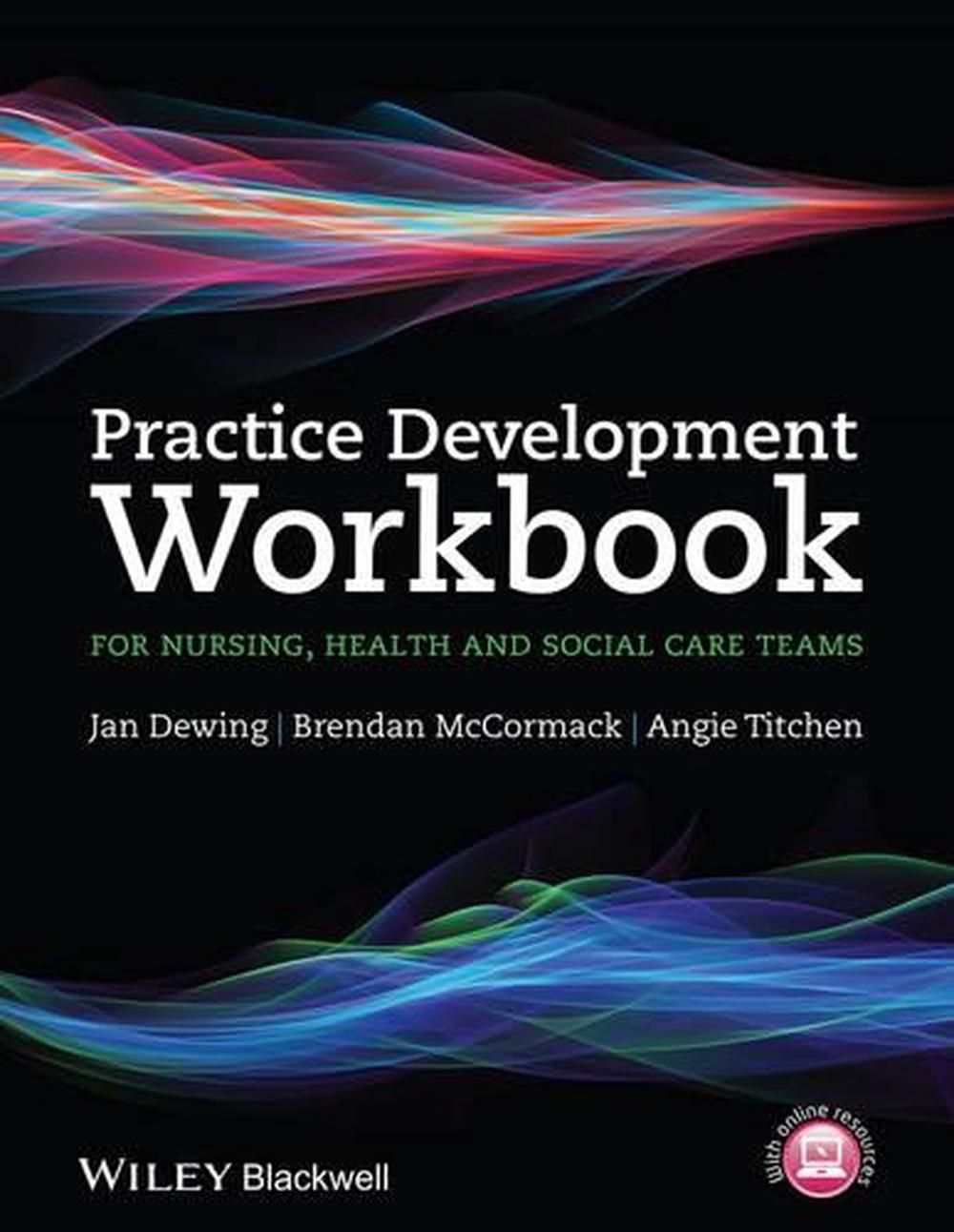 Practice Development Workbook for Nursing, Health and Social Care Teams ...