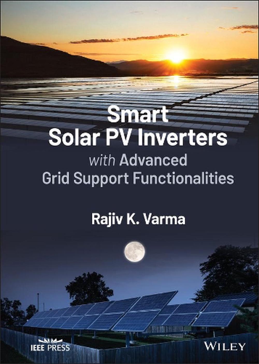 Smart Solar PV Inverters with Advanced Grid Support Functionalities by ...