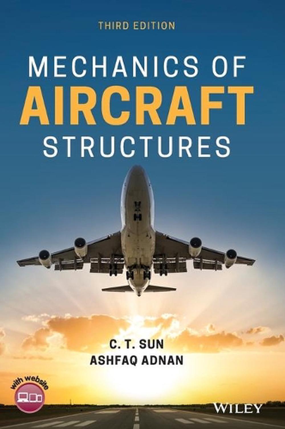 Mechanics of Aircraft Structures by C.T. Sun, Hardcover, 9781119583912 ...